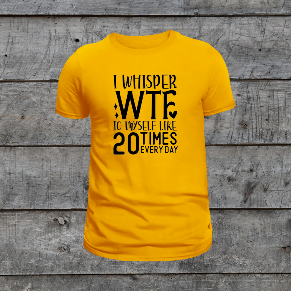 I Whisper WTF Screen Print Transfer – Palmetto Blanks